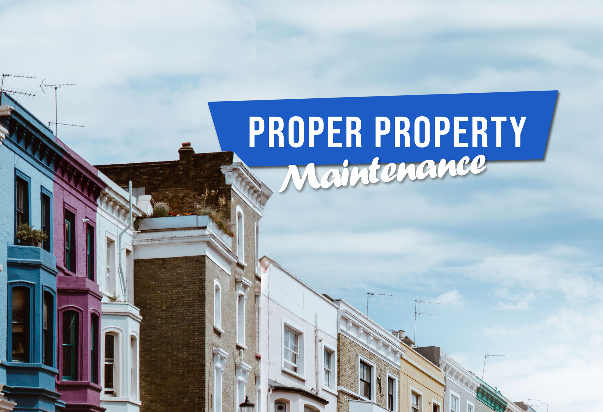 The Key to Long-Lasting London Projects: Proper Property Maintenance ...